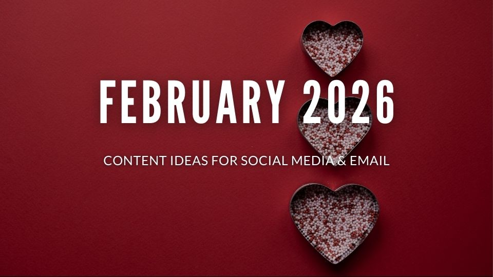 February 2026 Content Ideas - EZY Marketing